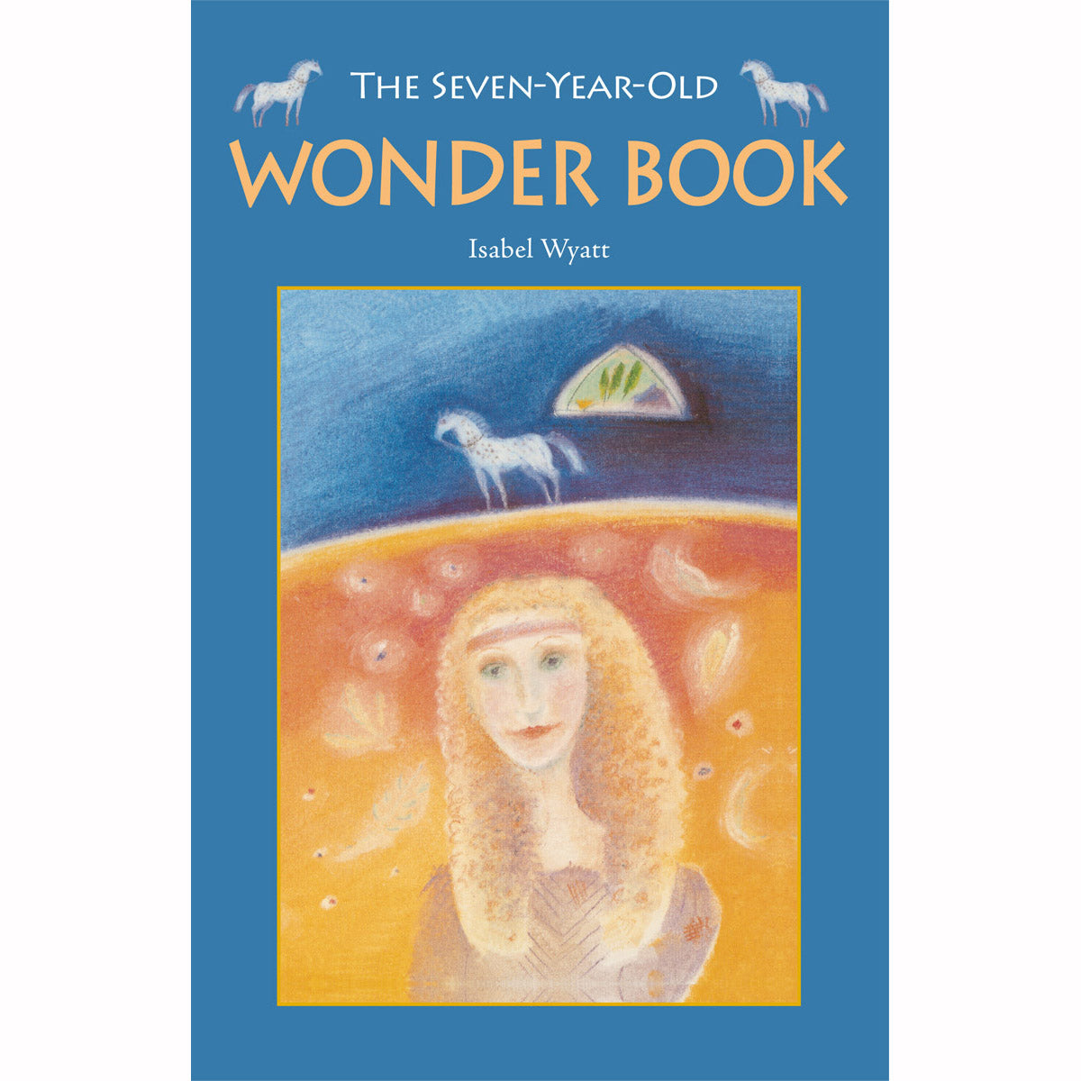The Seven-Year-Old Wonder Book by Isabel Wyatt